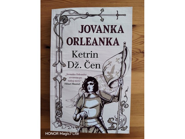 Ketrin Dž. Čen - Jovanka Orleanka, novo