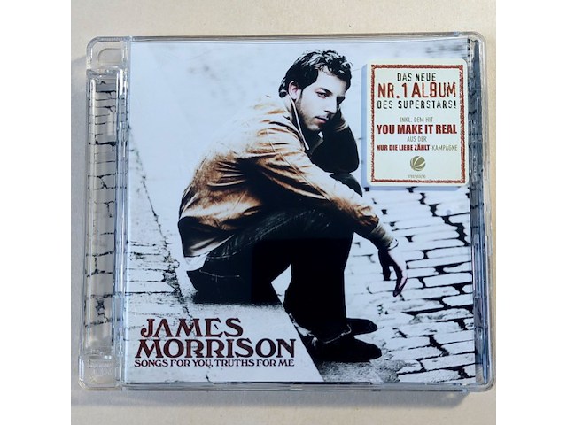 James Morrison - Songs For You, Truths For Me