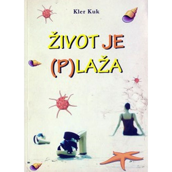 Život je plaža – Kler Kuk