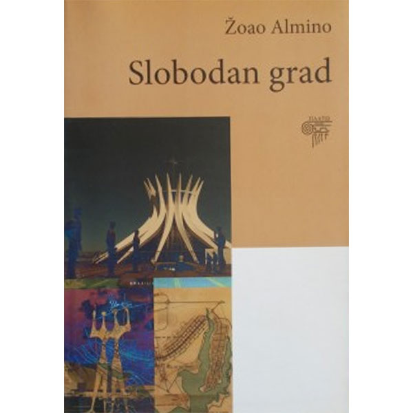 Slobodan grad – Žoao Almino