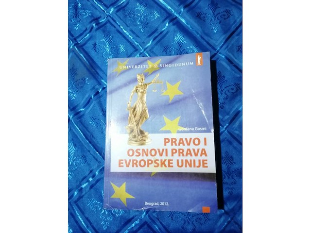 Pravo i osnovi prava Evropske unije, Gordana Gasmi