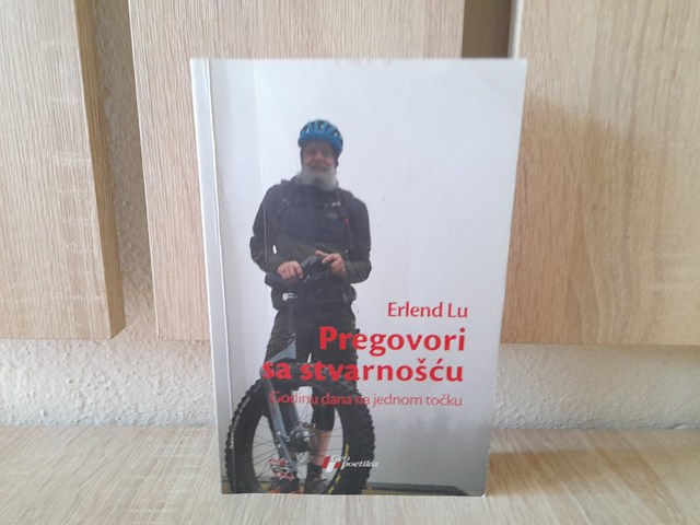 Pregovori sa stvarnošću - Erlend Lu