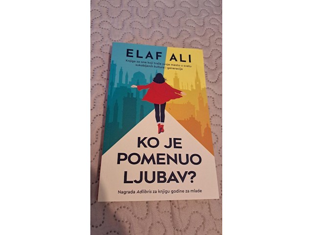 KO JE POMENUO LJUBAV ELAF ALI