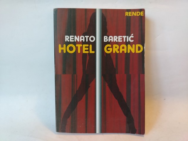 HOTEL GRAND - Renato Baretić