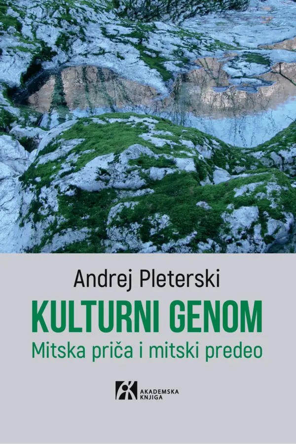 KULTURNI GENOM. Mitska priča i mitski predeo