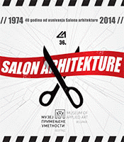 36. salon arhitekture / 36th Salon of Architecture