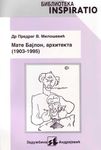 Мате Бајлон, архитекта
(1903–1995)