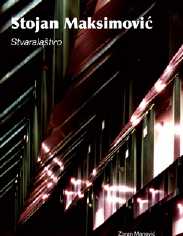 Monografska publikacija Stvaralaštvo - Stojan Maksimović