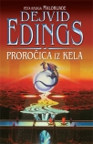 Proročica iz Kela: peta knjiga Malorijade