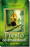 Presto od zmajokosti, deo 2