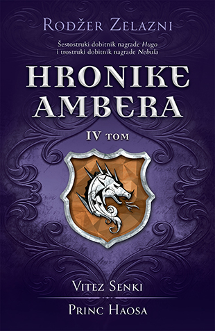 Hronike Ambera – deo 4: Vitez Senki / Princ Haosa