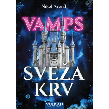 VAMPS: SVEŽA KRV