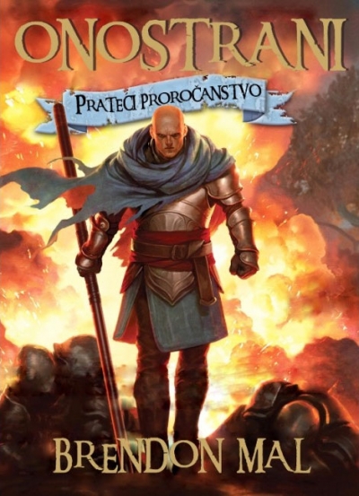 Onostrani 3. deo: Prateći proročanstvo
