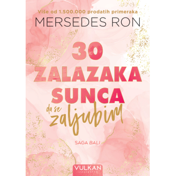 30 ZALAZAKA SUNCA DA SE ZALJUBIM