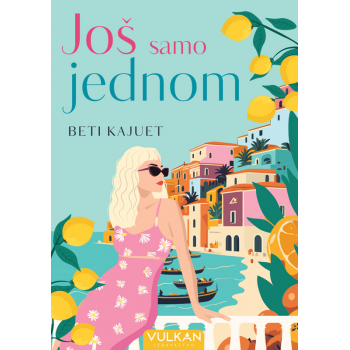 JOŠ SAMO JEDNOM