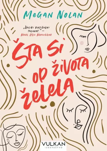 ŠTA SI OD ŽIVOTA ŽELELA