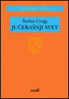 Jučerašnji svet - sećanja jednog Evropejca