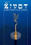 Život kako sam ga ja video