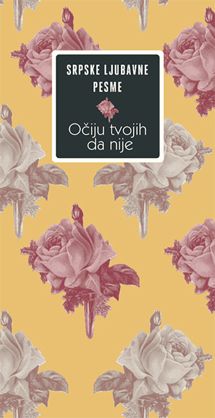Očiju tvojih da nije – srpske ljubavne pesme