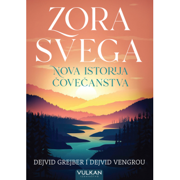 ZORA SVEGA – NOVA ISTORIJA ČOVEČANSTVA