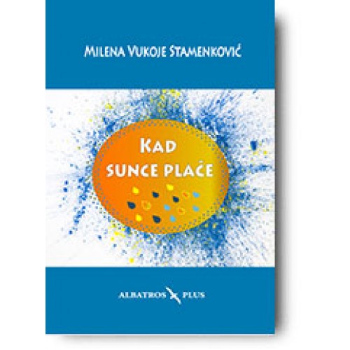 Kad sunce plače