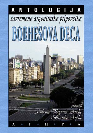 Borhesova deca - Antologija savremene argentinske pripovetke