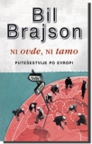 Ni ovde, ni tamo: putešestvija po Evropi