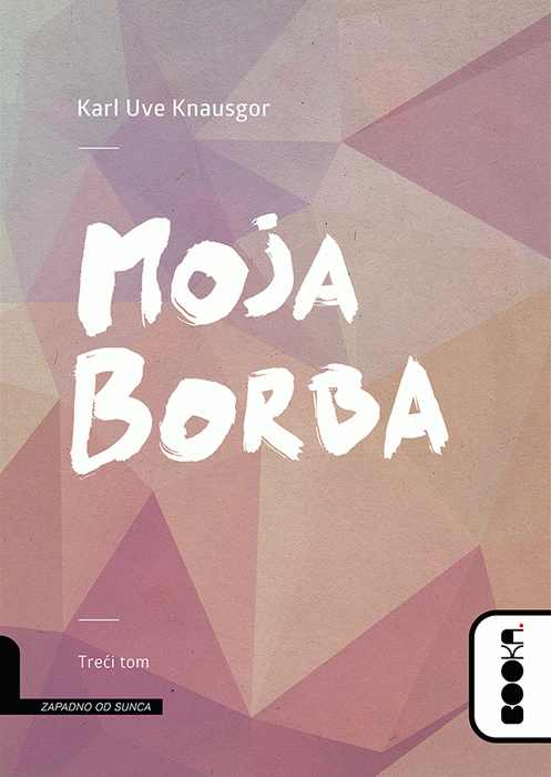Moja borba: roman, tom 3