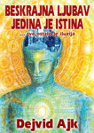 Beskrajna ljubav jedina je istina: sve ostalo je iluzija