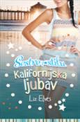 Sestre po stilu IV - Kalifornijska ljubav