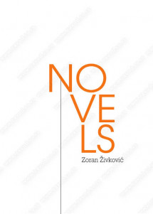 NOVELS - ZORAN ŽIVKOVIĆ