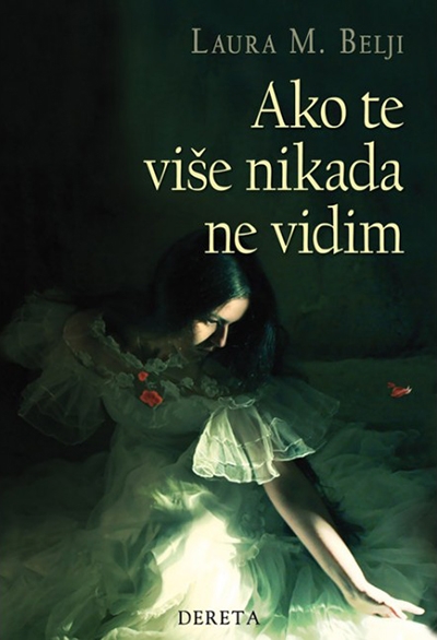 Ako te više nikada ne vidim