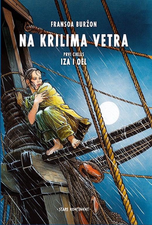 Na krilima vetra. Ciklus 1, Iza i Oel. [albumi 1-5]
