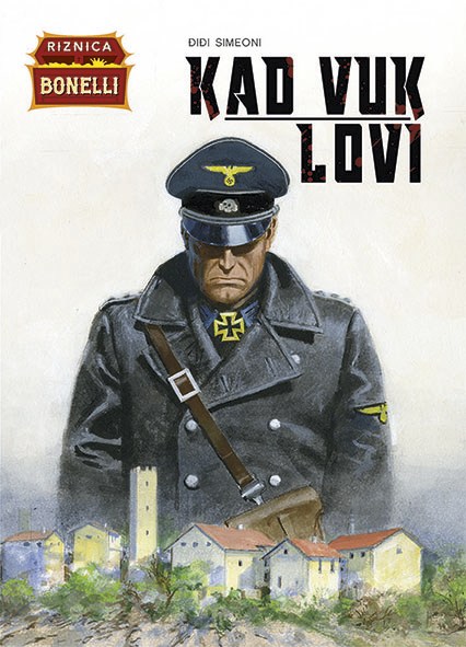 Riznica Bonelli 9. Kad vuk lovi