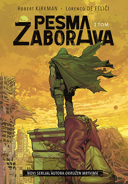 Pesma zaborava. Tom 1