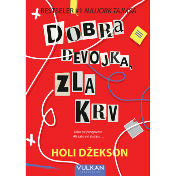 DOBRA DEVOJKA, ZLA KRV