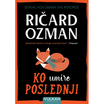 KO UMIRE POSLEDNJI