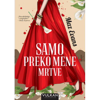 SAMO PREKO MENE MRTVE