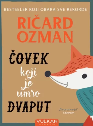 ČOVEK KOJI JE UMRO DVAPUT