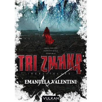TRI ZNAKA: ISCELITELJKE