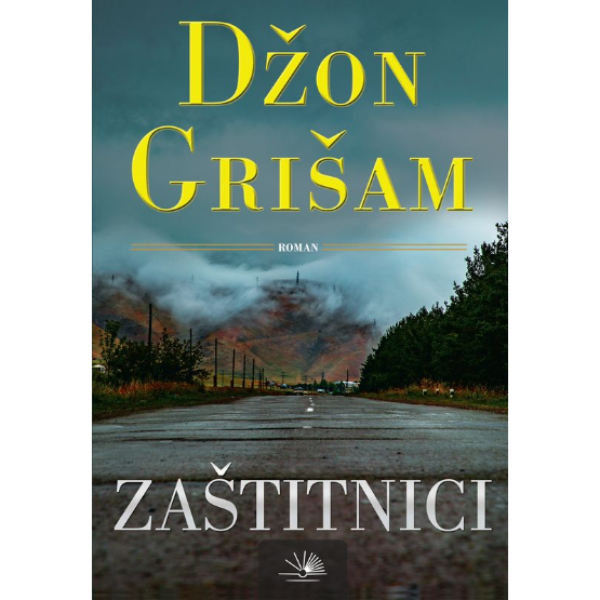 Zaštitnici – Džon Grišam
