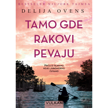 TAMO GDE RAKOVI PEVAJU