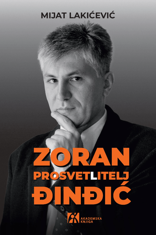 ZORAN ĐINĐIĆ: PROSVET
(L)ITELJ