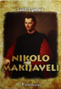 Nikolo Makijaveli - političar, književnik, istoričar i vojni pisac