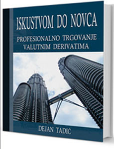 Iskustvom do novca - profesionalno trgovanje valutnim derivatima