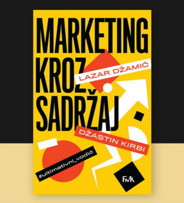 Marketing kroz sadržaj: ultimativni vodič