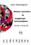 Odnosi s javnošću ili žongliranje informacijama