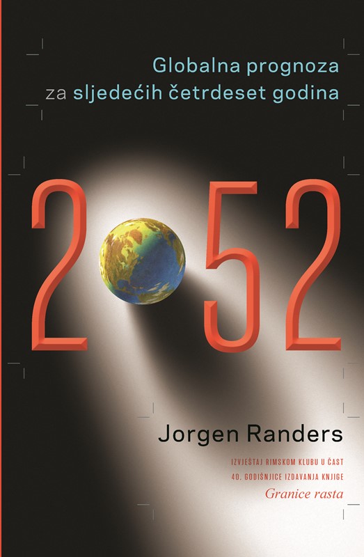 2052: globalna prognoza za slijedećih 40 godina