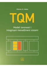 TQM : modeli izvrsnosti i integrisani menadžment sistemi
