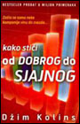 Kako stići od dobrog do sjajnog: zašto se samo neke kompanije vinu do zvezda
